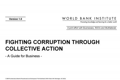 FIGHTING CORRUPTION THROUGH COLLECTIVE ACTION - A Guide for Business -1 ...